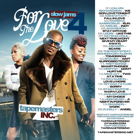 Tapemasters Inc - 'For The Love #4' (Slow Jams) Rap R&B Mixtape (Mix CD ...